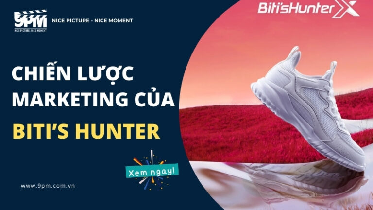 Phân tích chiến lược Marketing của Biti's Hunter chi tiết nhất